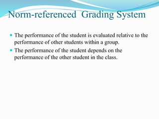 Norm reference grading system.ppt