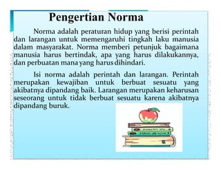 norma dalama kehidupan bermasyarakat setempat | PPT