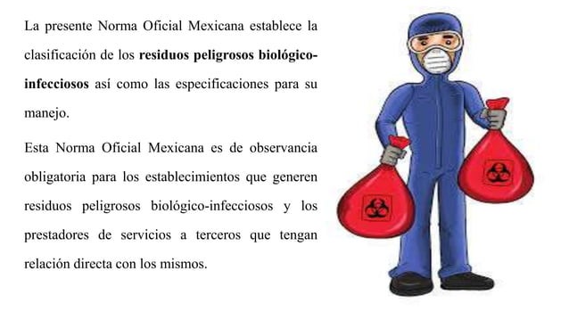 NORMA Oficial Mexicana NOM-087-ECOL-SSA1-2002, Protección ambiental - Salud ambiental - Residuos ...