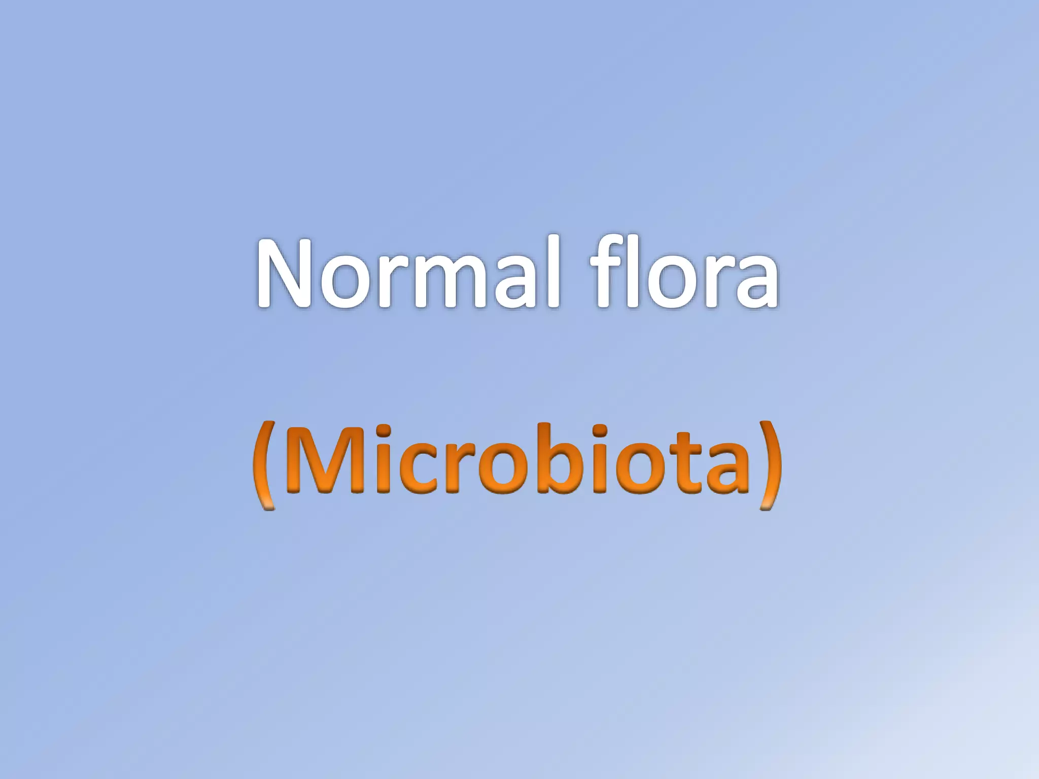 Normal Flora | PPTX