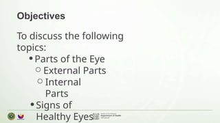 THE NORMAL EYE ASSESSMENT AND CHECK UP.pptx