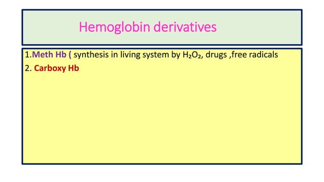 Normal & abnormal hemoglobin derivatives | PDF | Blood Disorders ...