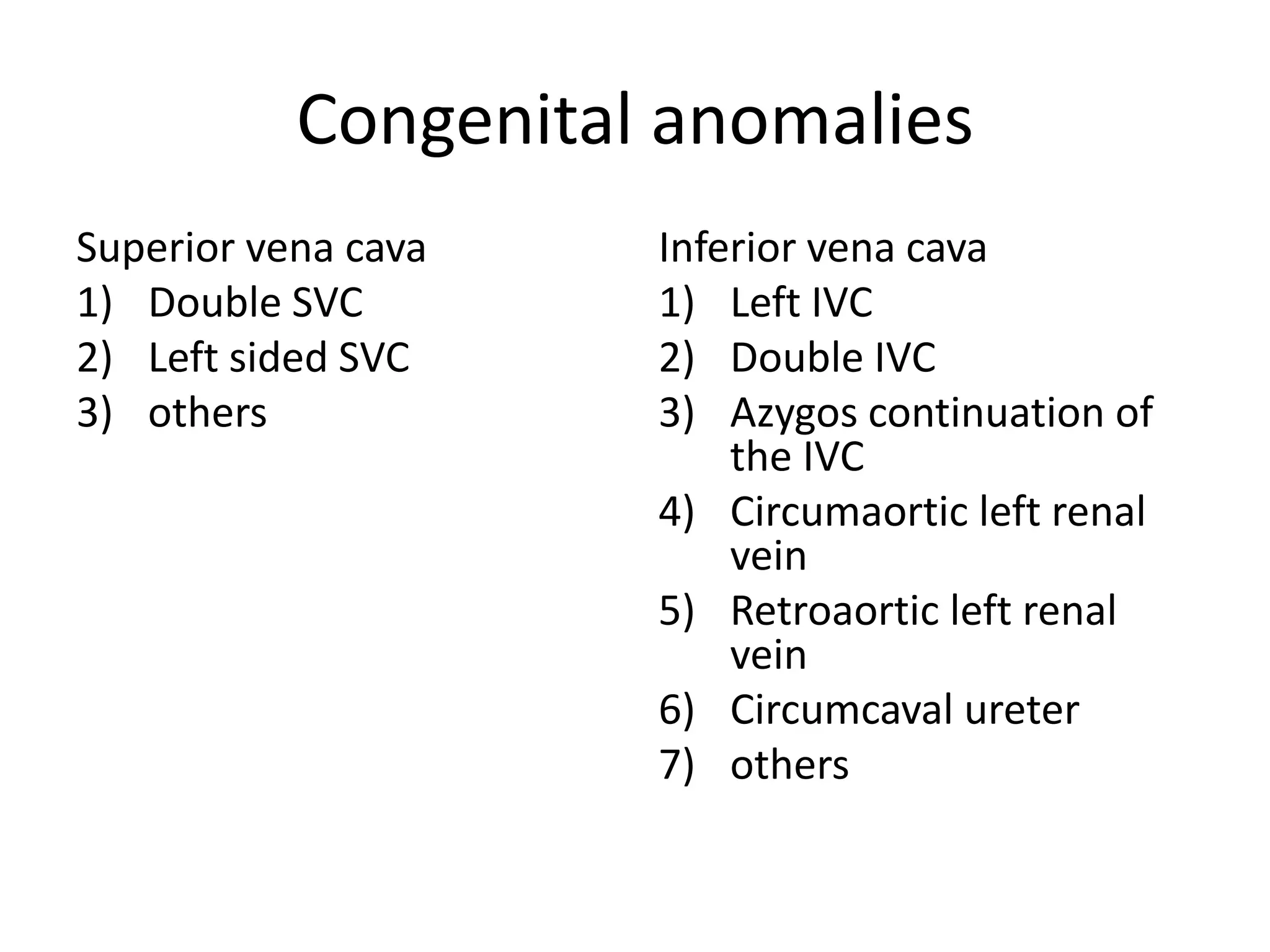 Normal anatomy and congenital anomalies of vena cavae | PPTX