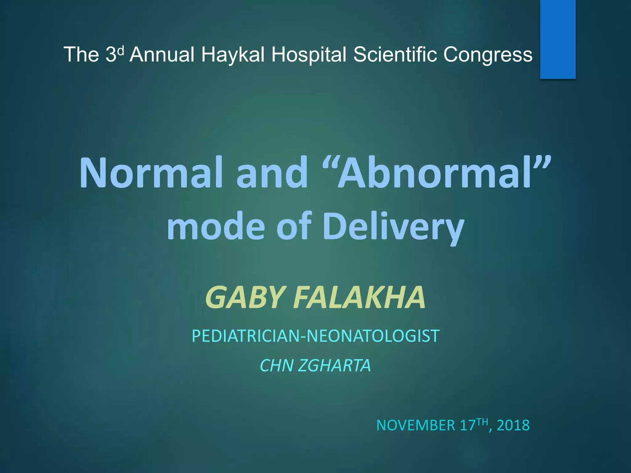 Normal and abnormal delivery 2018 | PPTX