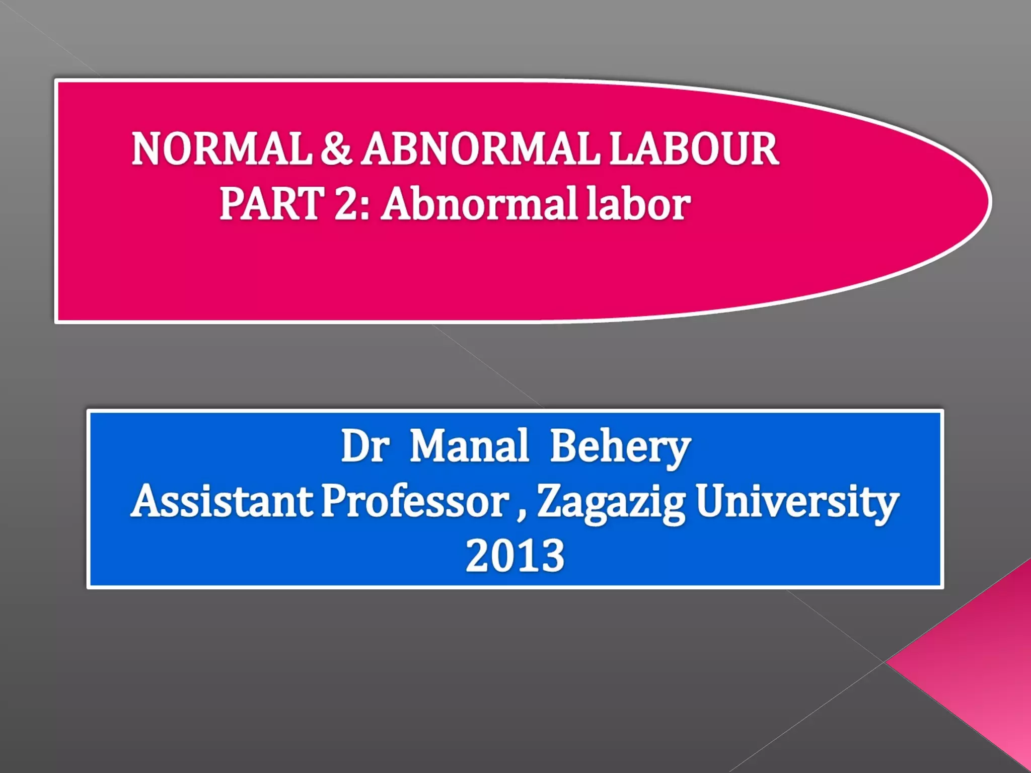 Normal and abnormal labor part 2 | PPT