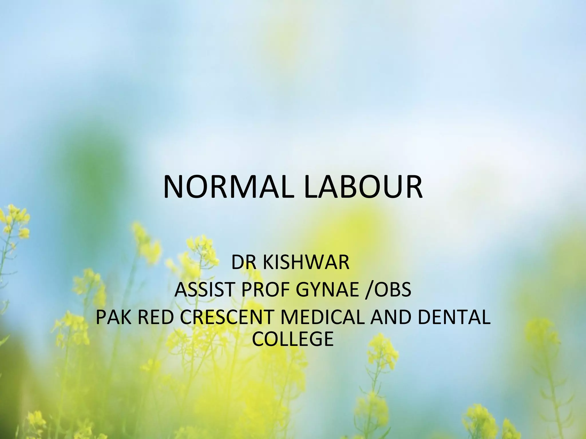 Normal and abnormal labour | PPT