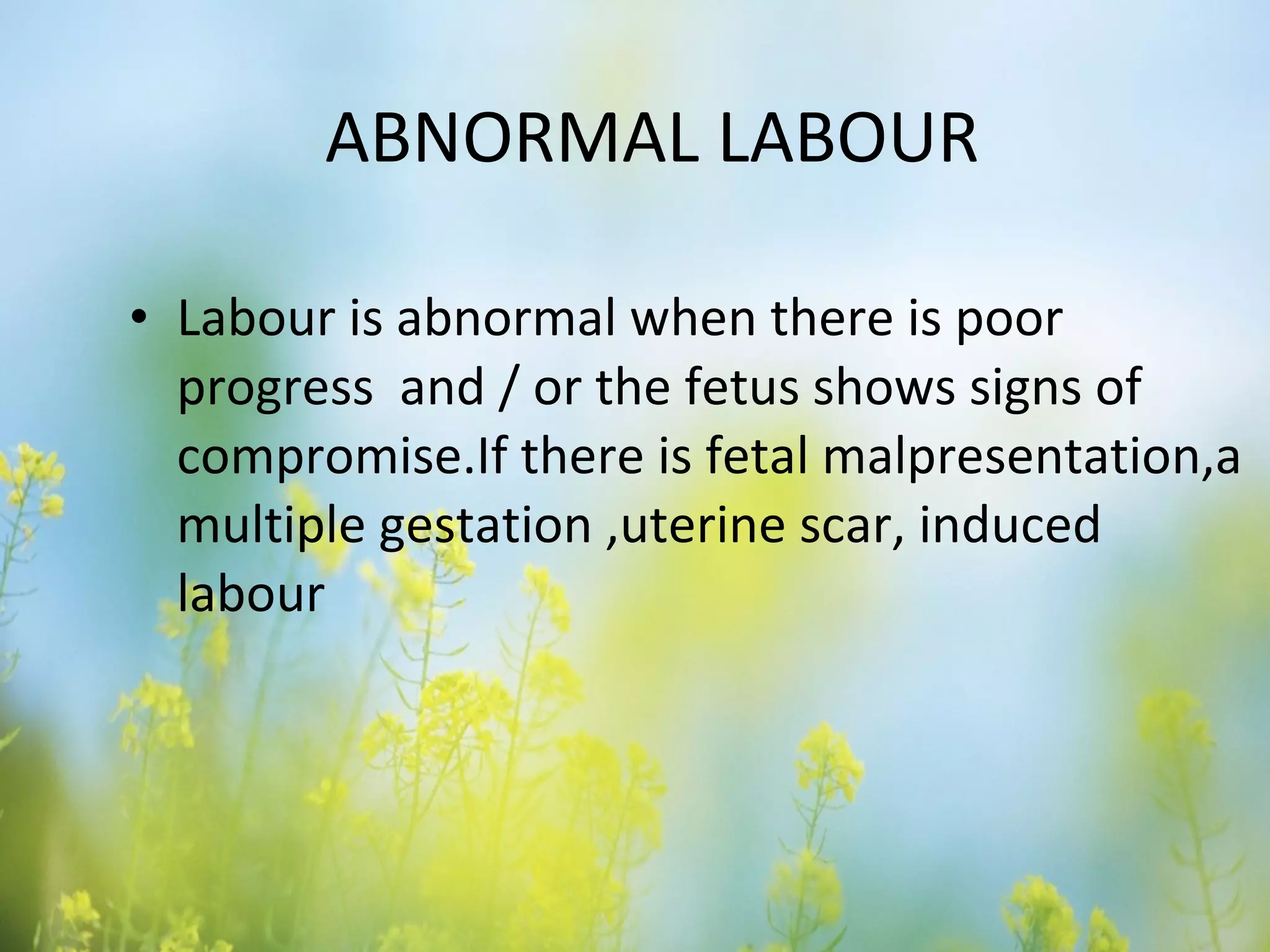 Normal and abnormal labour | PPT