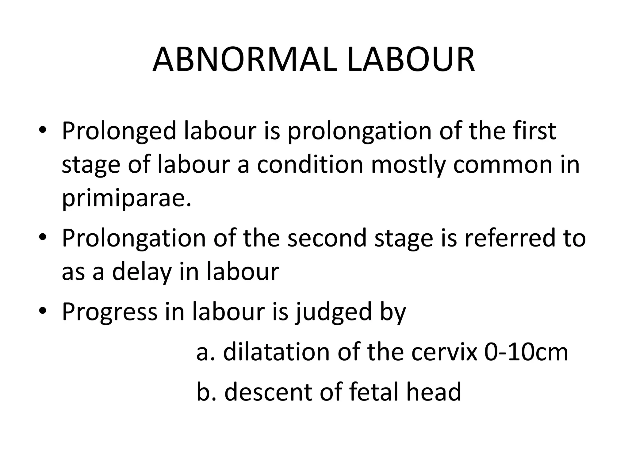 NORMAL AND ABNORMAL LABOUR.mmmmmmmmmmmmmpptx | PPT