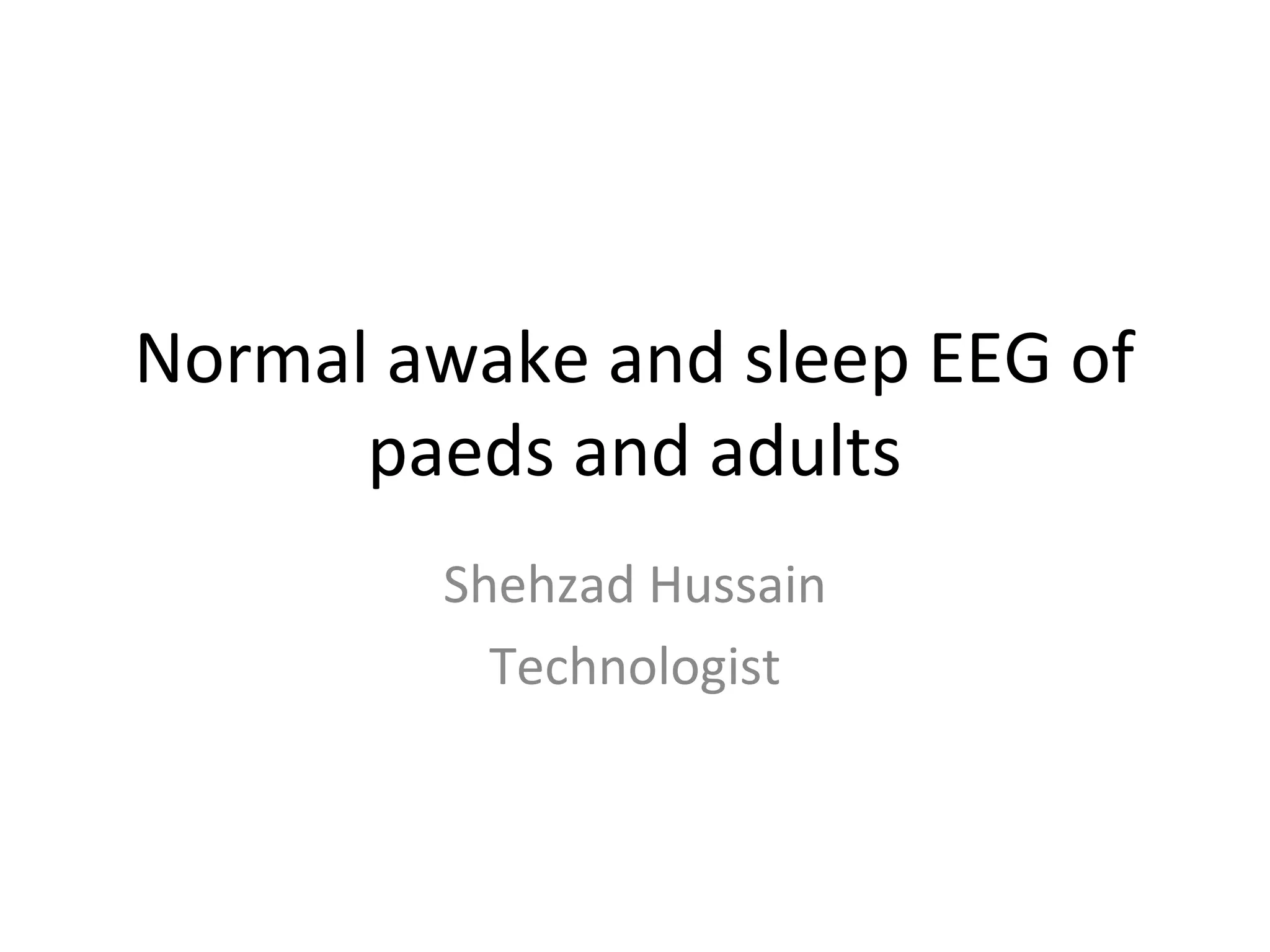 Normal awake and sleep EEG | PPT