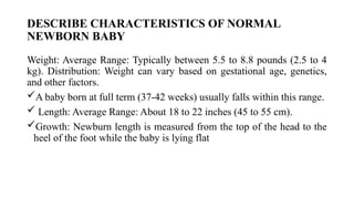 NORMAL BABY FOR NURSING STUDENTS AND MEDICS | PPTX