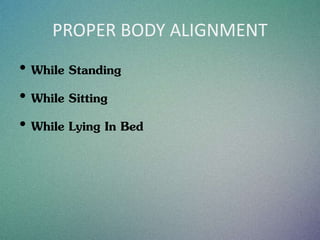 Normal body allignment | PPTX