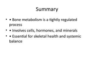 Normal_Bone_Metabolism_Presentation.pptx