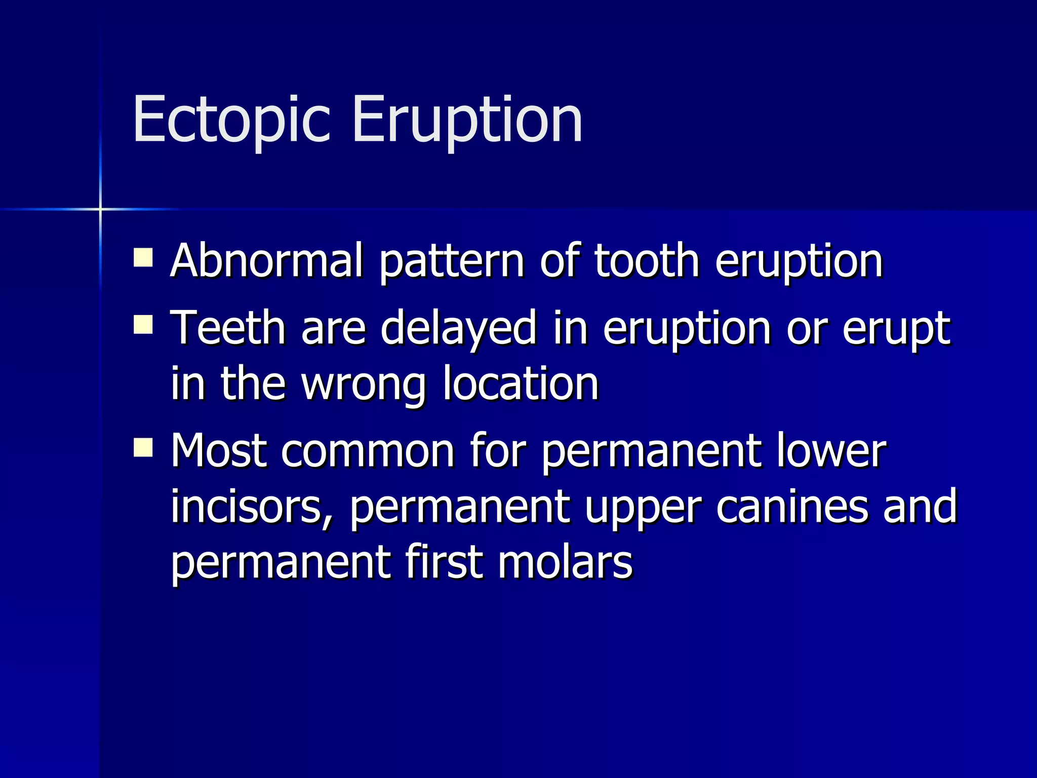 Normal+dental+development+and+oral+pathology | PPT