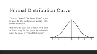 Normal distribtion curve | PPTX