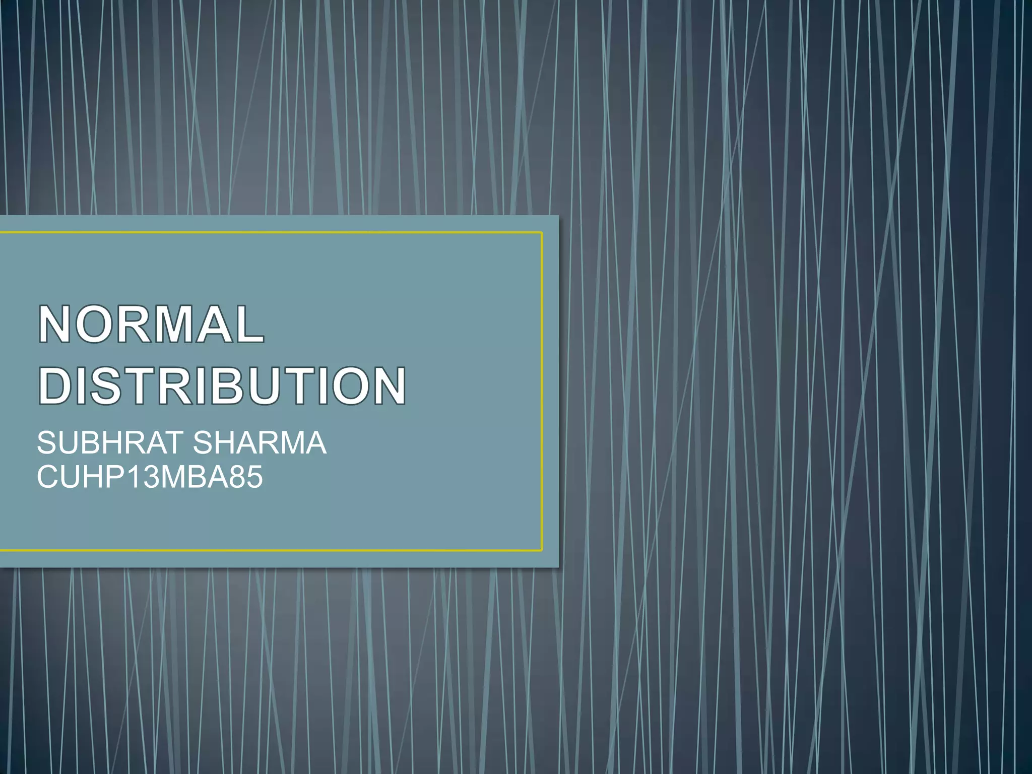 Normal distribution | PPTX