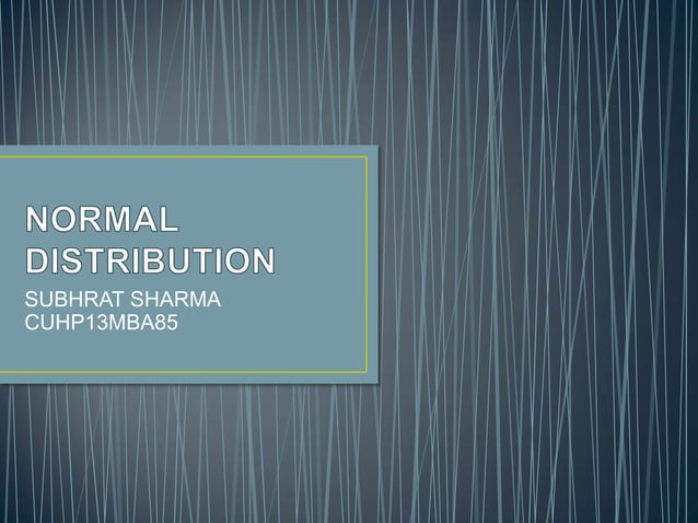 Normal distribution | PPT