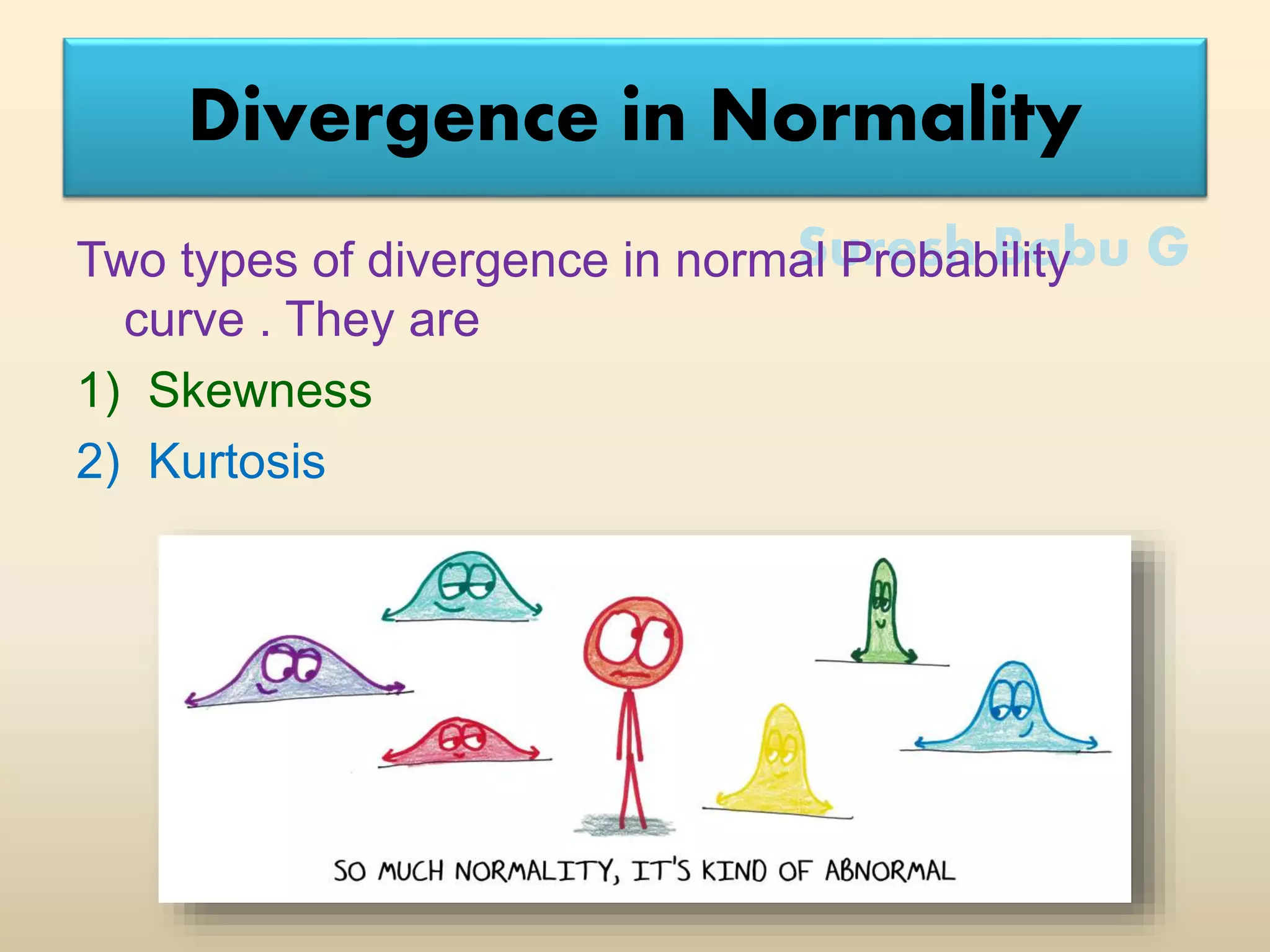 Normal Distribution, Skewness and kurtosis | PPTX