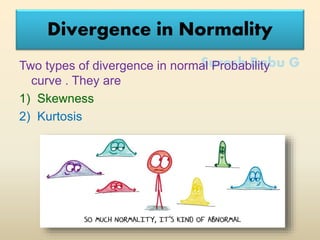 Normal Distribution, Skewness and kurtosis | PPTX