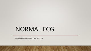 12 LEAD NORMAL ELECTROCARDIOGRAM | PPTX