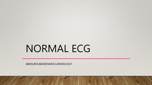 12 LEAD NORMAL ELECTROCARDIOGRAM | PPTX