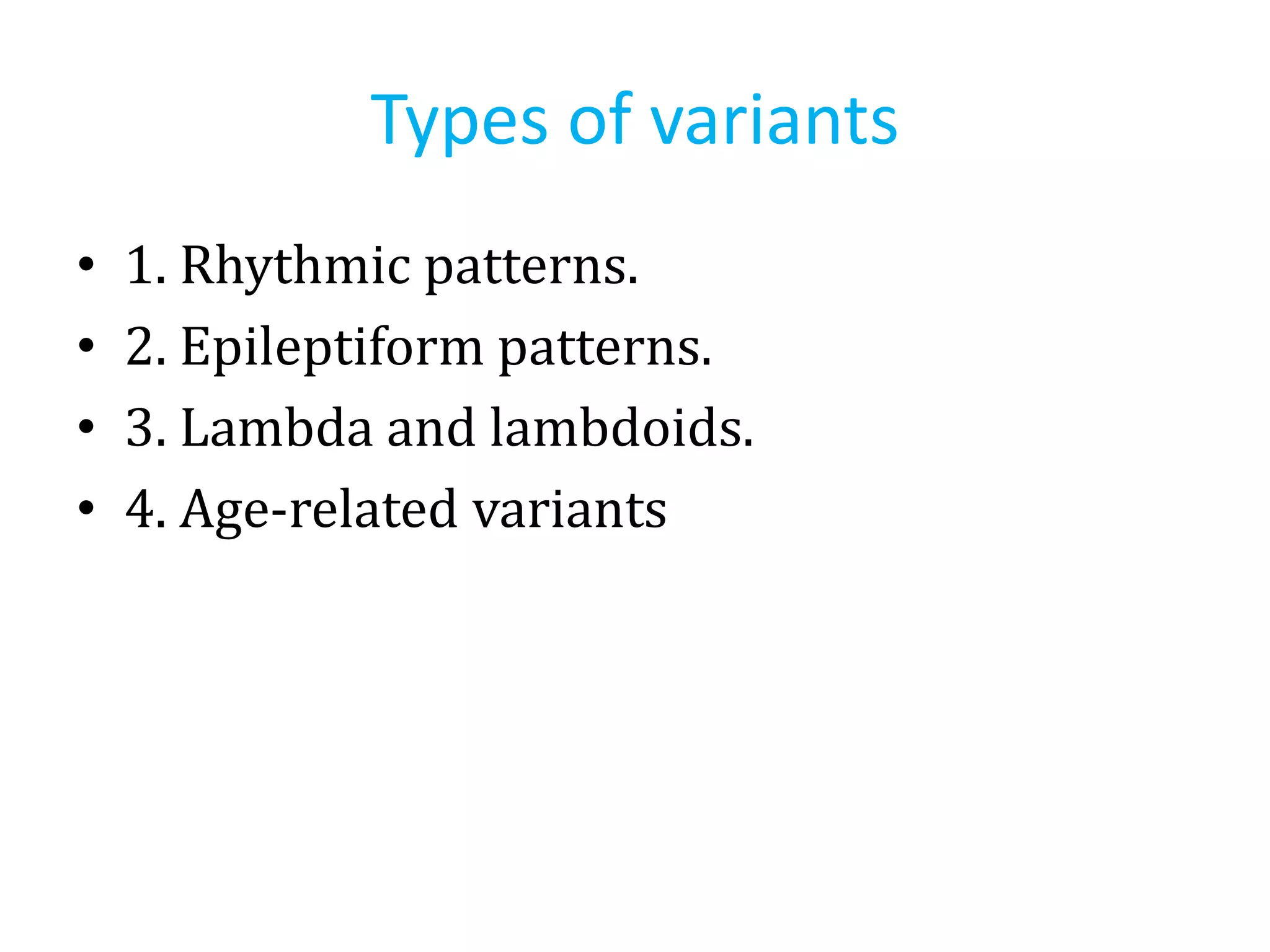 Normal eeg variants by faizan abdullah | PPT