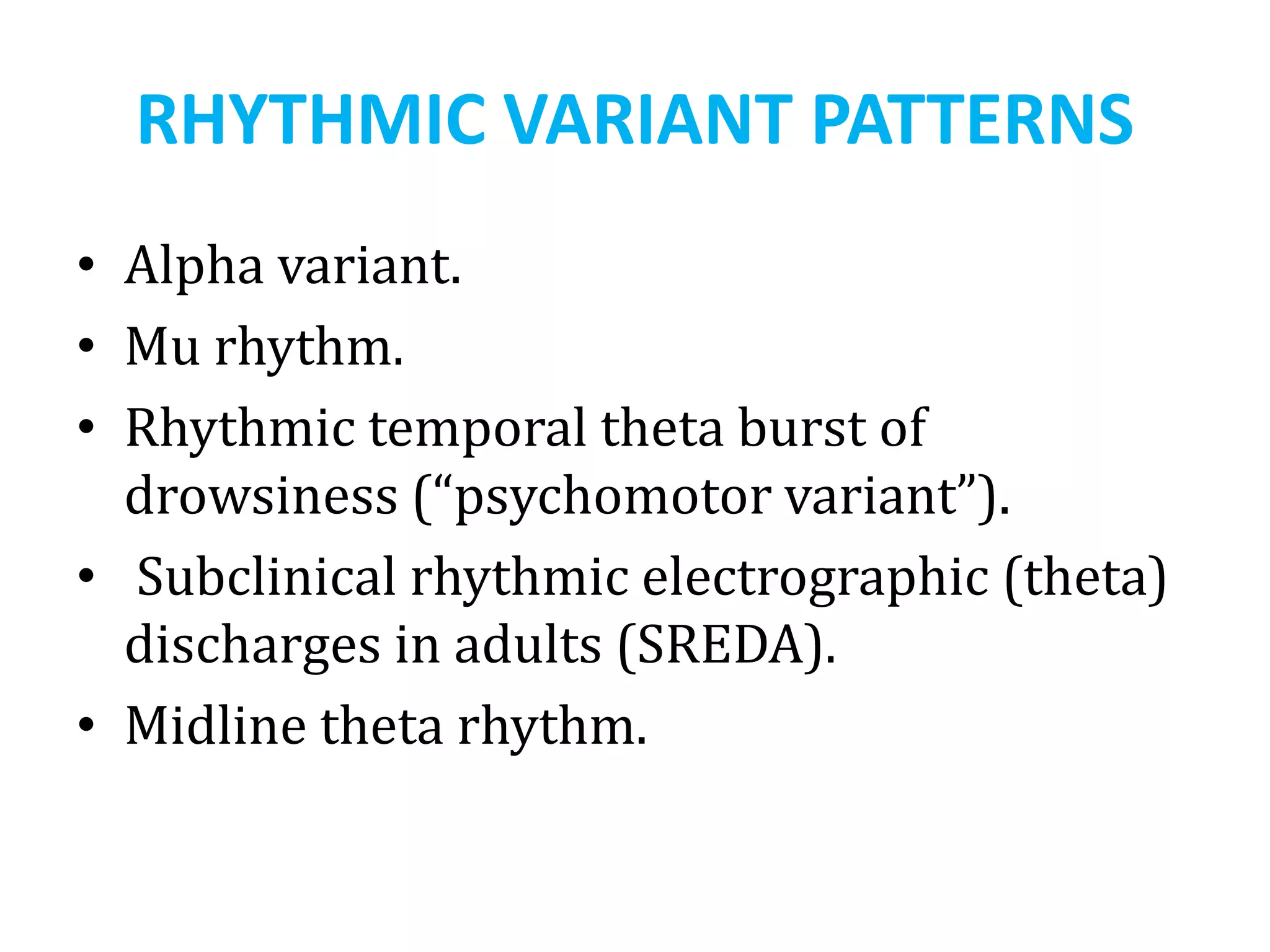 Normal eeg variants by faizan abdullah | PPT