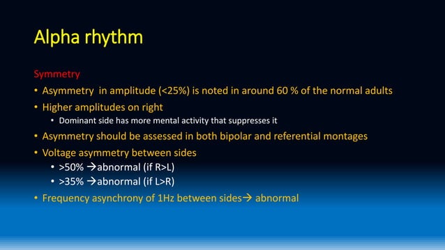 Normal EEG waveforms.pptx | Brain and Nervous System Disorders ...