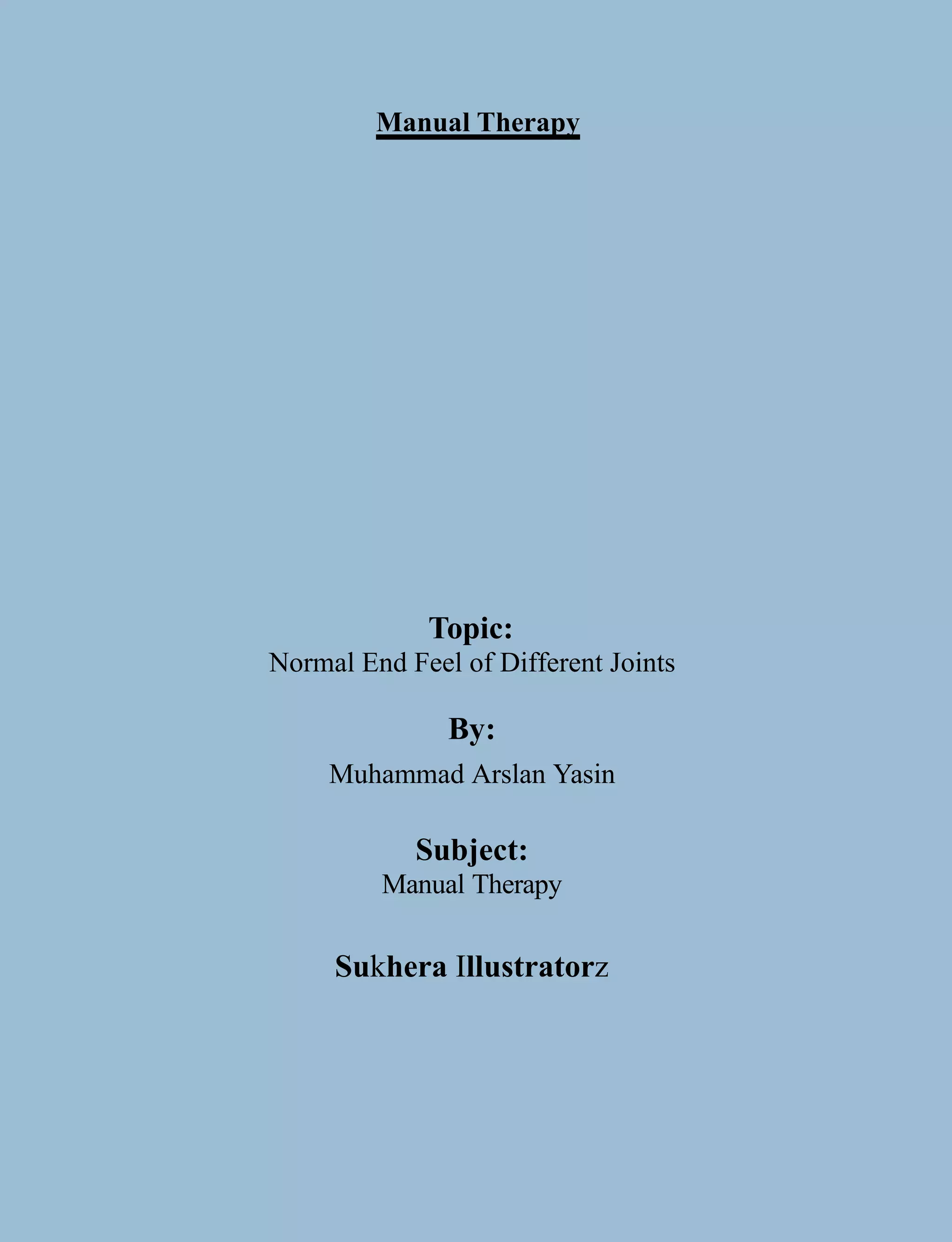 Normal end feel of different joints (Muhammad Arslan Yasin) | PDF