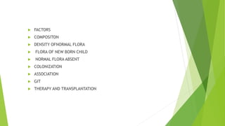 NORMAL FLORA | PPTX