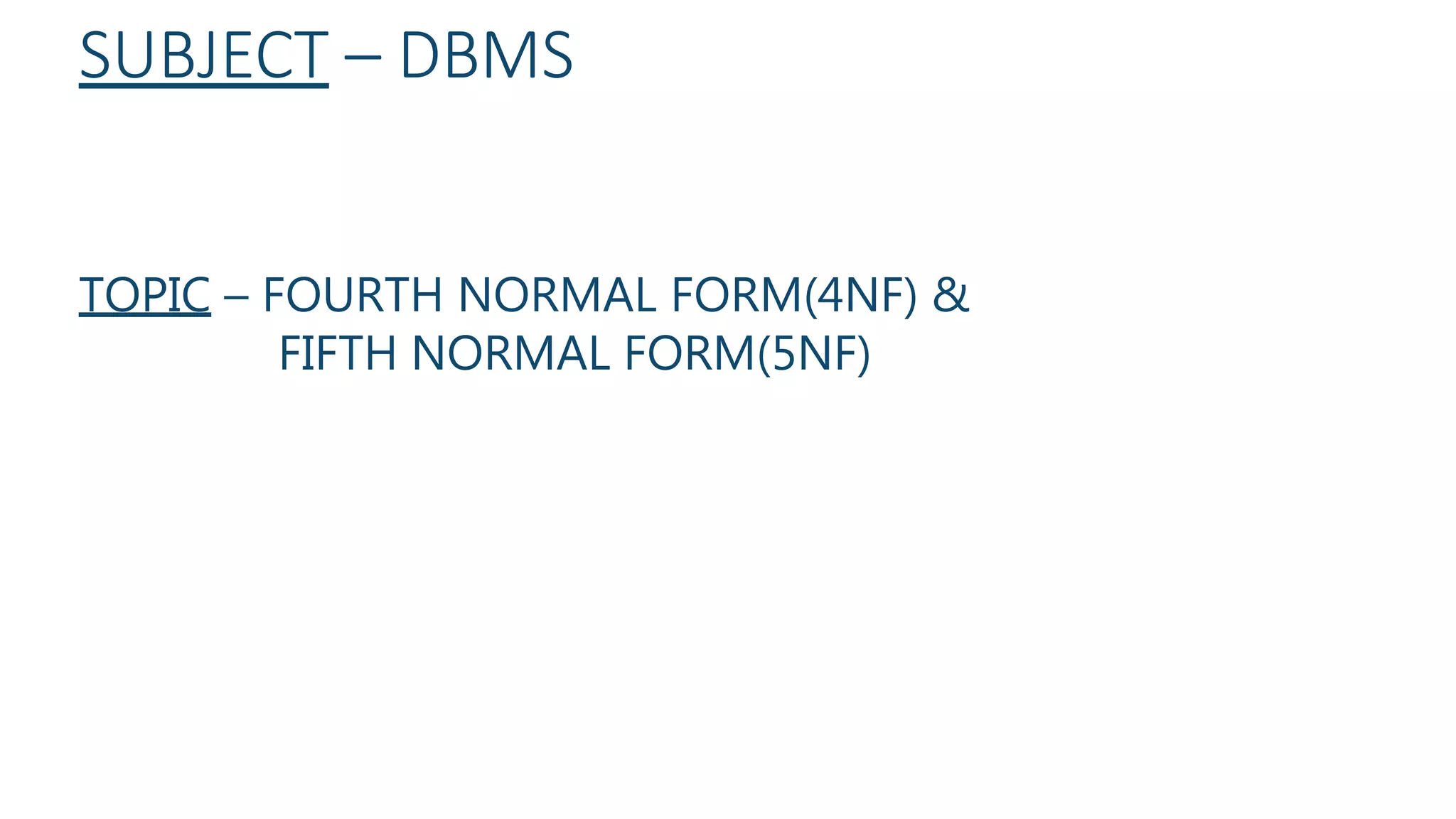 Normal forms fourth and fifth.pptx