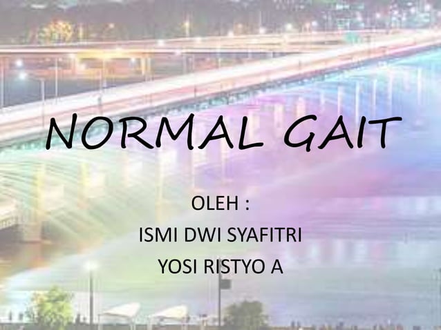 Normal Gait | PPTX