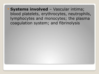 NORMAL HEMOSTASIS.pptx COMPLETE NOTES FOR PRESENTATION | PPT