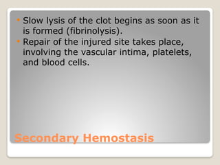 NORMAL HEMOSTASIS.pptx COMPLETE NOTES FOR PRESENTATION | PPTX