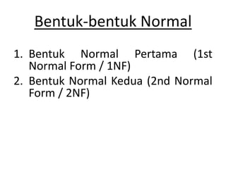 NORMALISASI.ppt