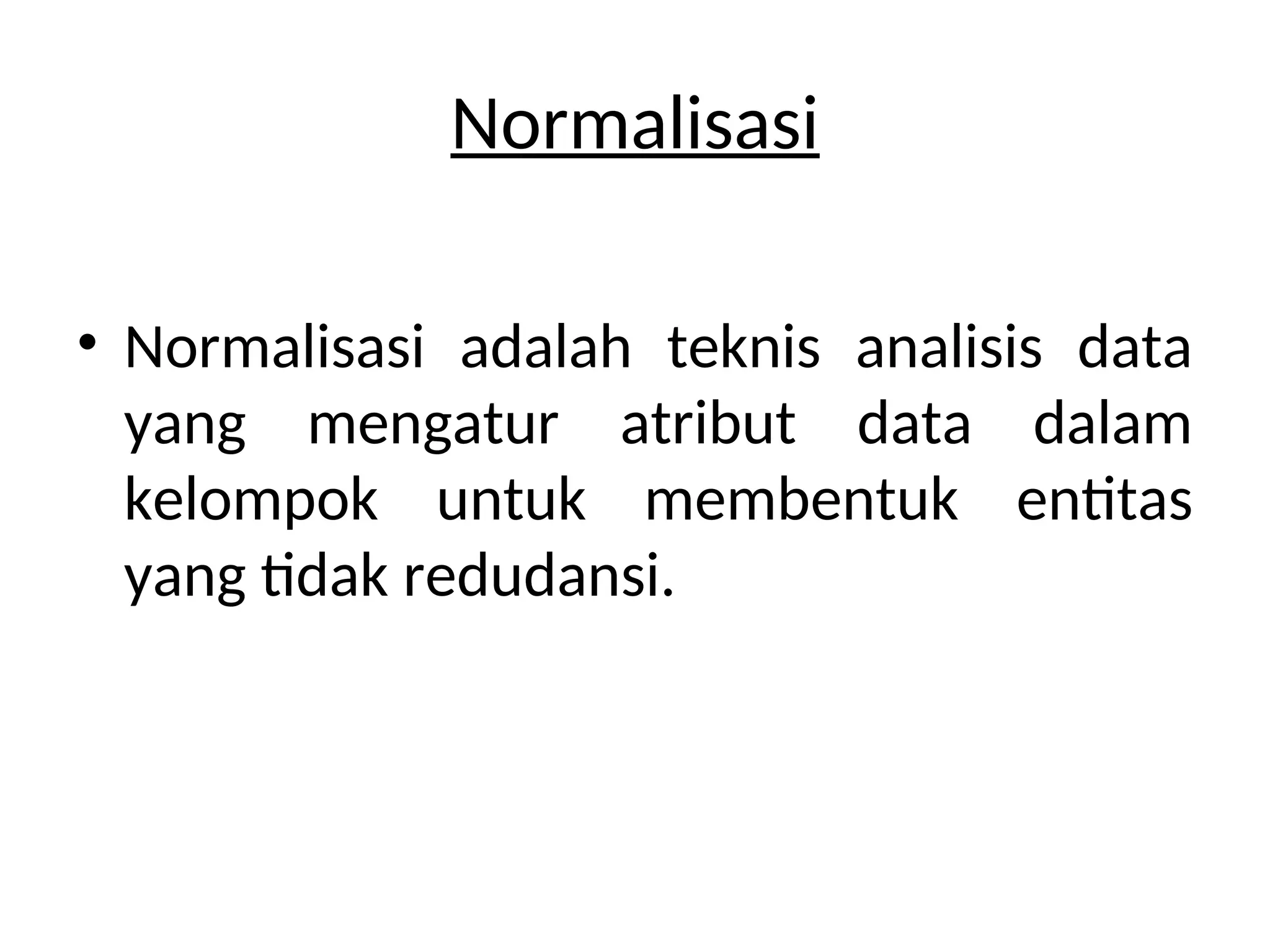 Normalisasi Database (NF1, NF2, dan NF3) | PPT