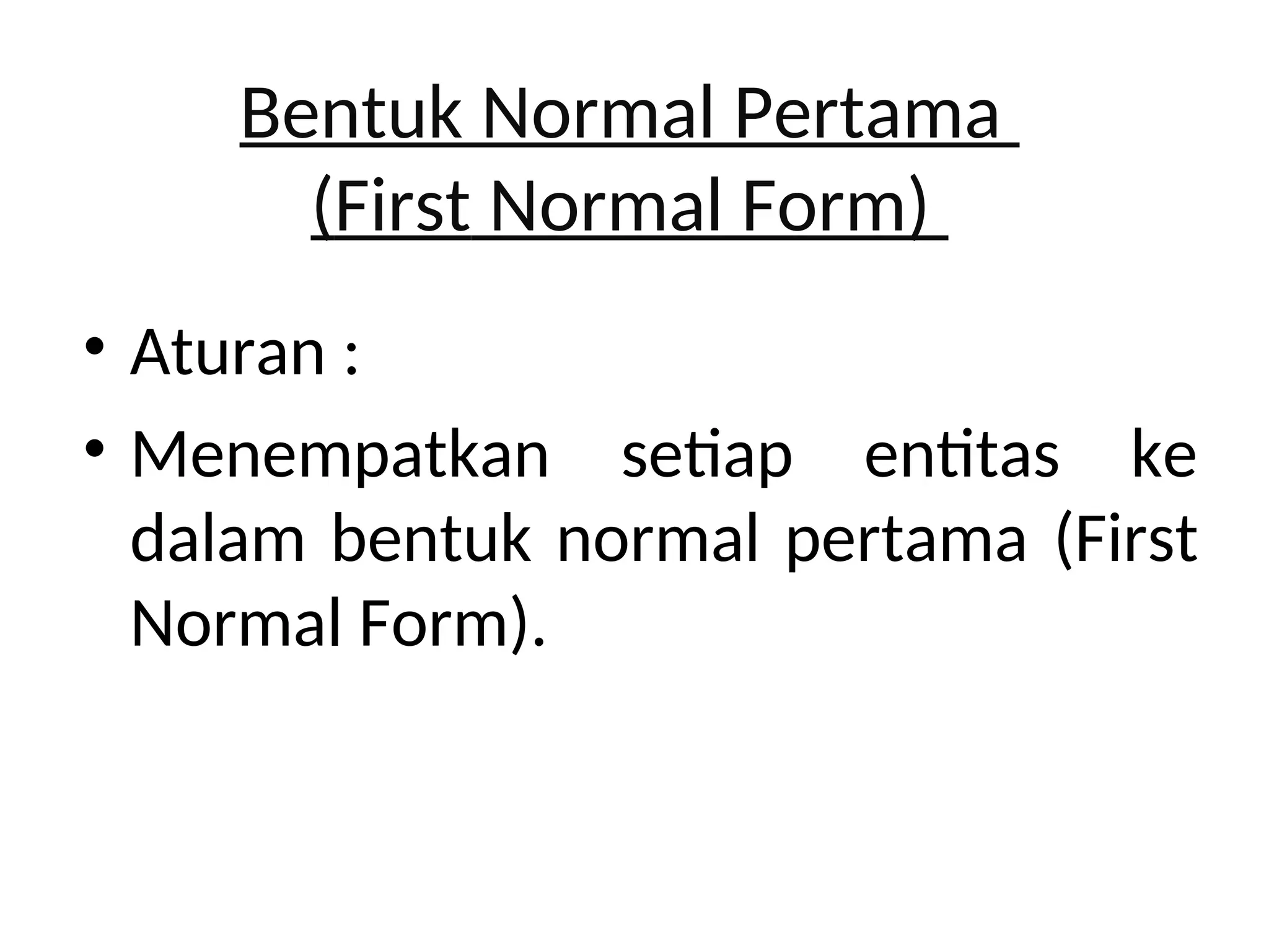 Normalisasi Database (NF1, NF2, dan NF3) | PPT