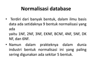 Normalisasi data - Basis Data | PPTX