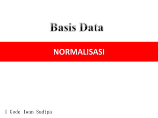 Normalisasi Data | PPTX