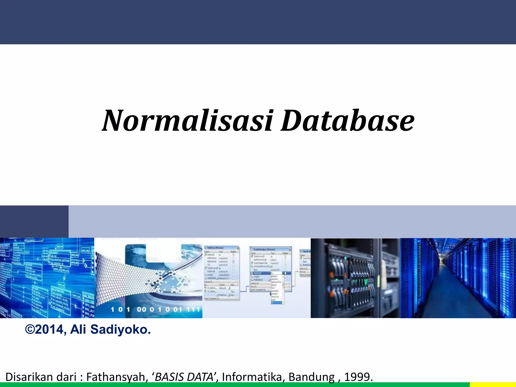 Normalisasi database 2014 | PPT