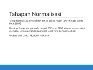 Normalisasi Basis Data (Teknik Informatika).pptx