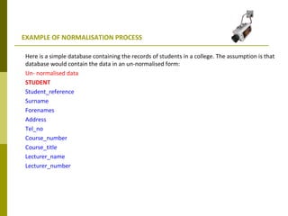Normalisation | PPT | Databases | Computer Software and Applications