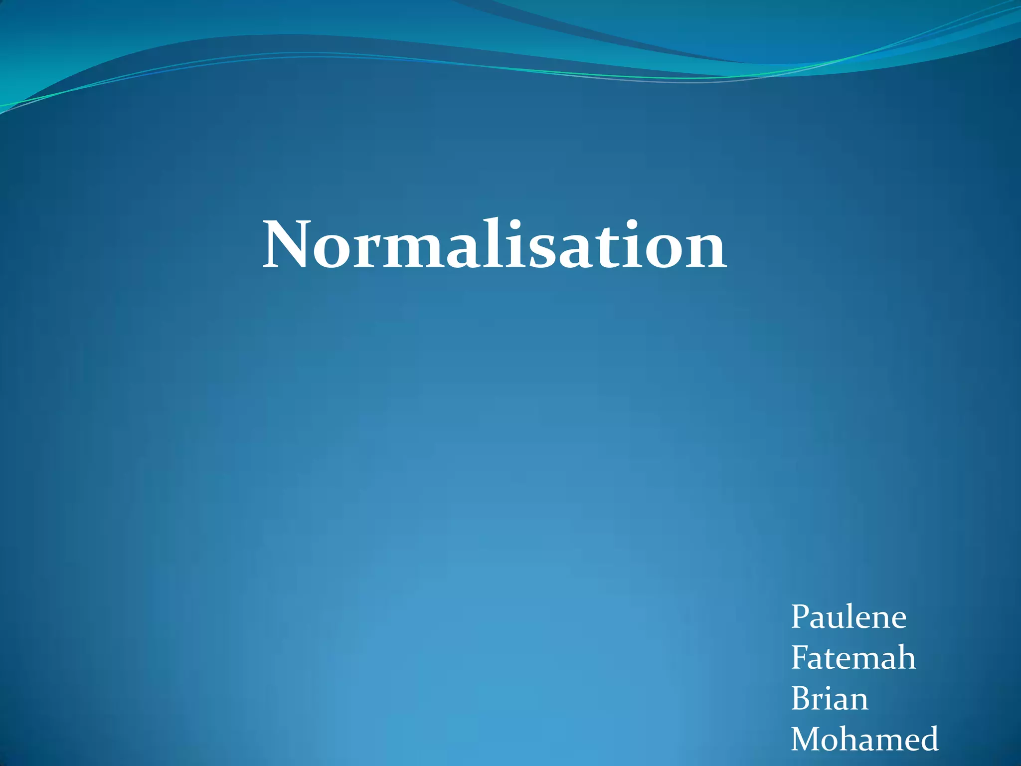 Normalisation lesson plan | PPT