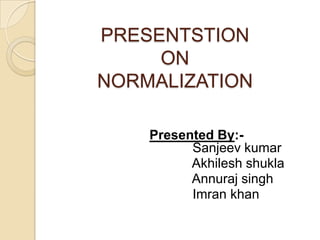 Normalization | PPT
