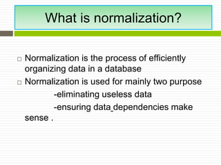 Normalization | PPTX | Databases | Computer Software and Applications