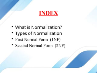 normalization.pptx, DBMS Normalization First Normal Form and Second ...