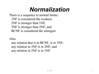 Normalization, Functional Dependencies, Normal Forms.ppt