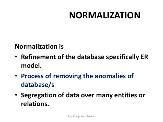 Normalization i i Normalization i i