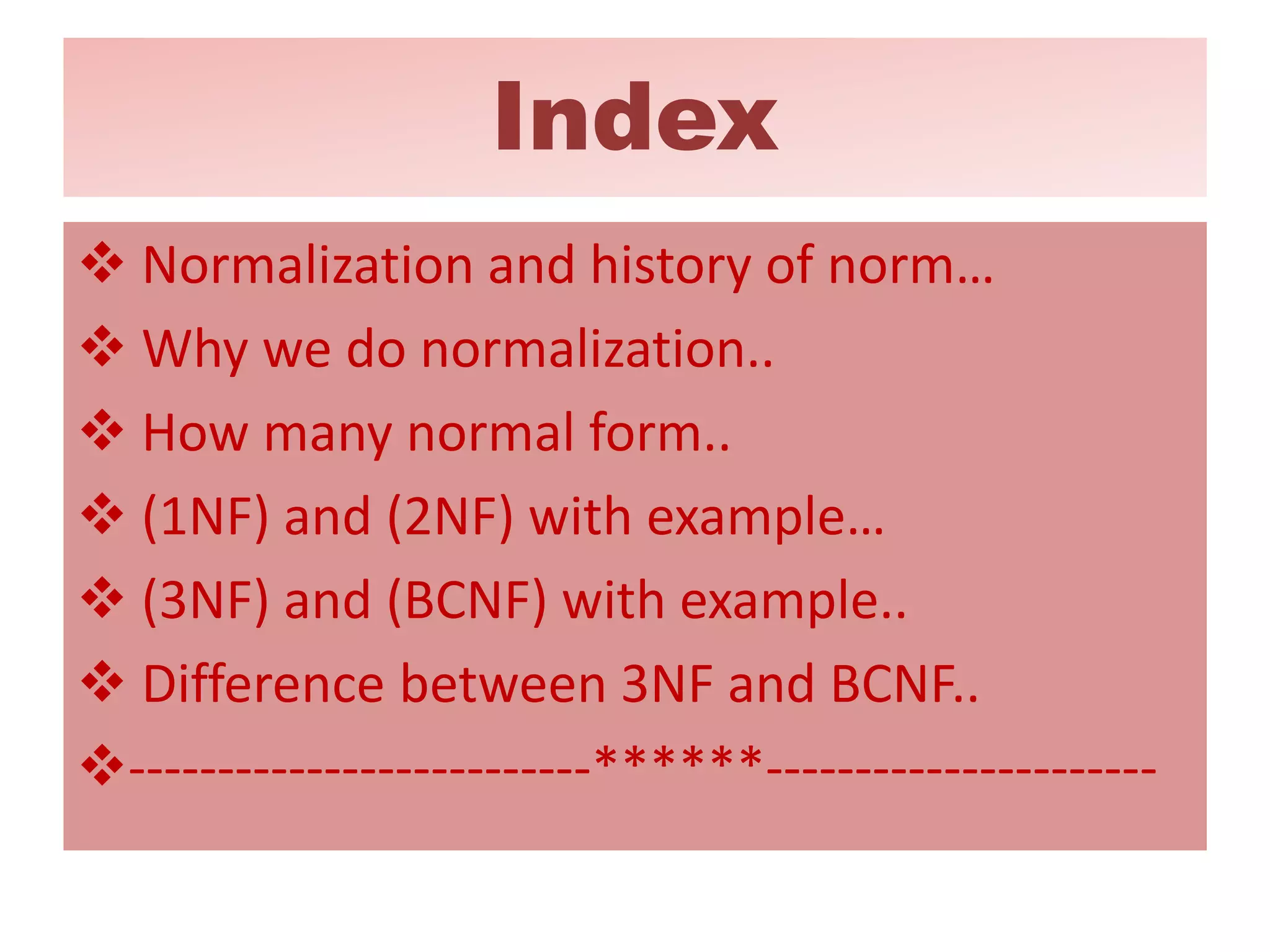 Normalization 1 nf,2nf,3nf,bcnf | PPTX