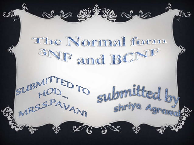 Normalization 1 nf,2nf,3nf,bcnf | PPTX