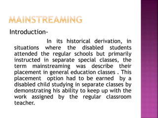 topic - Normalization maintreaming and incluion | PPTX
